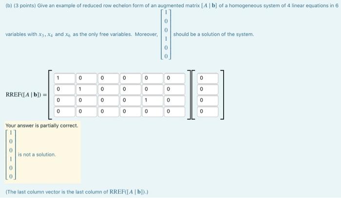 Solved (b) (3 points) Give an example of reduced row echelon | Chegg.com