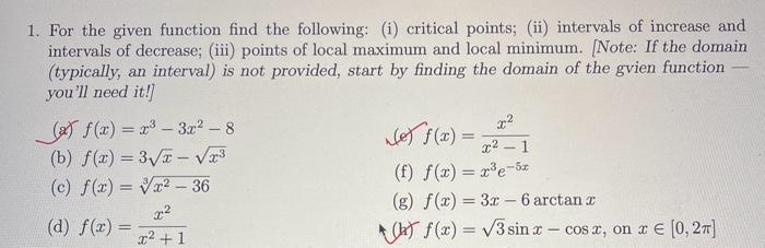 Solved 1. For the given function find the following: (i) | Chegg.com