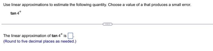 Solved Use linear approximation to estimate the following | Chegg.com