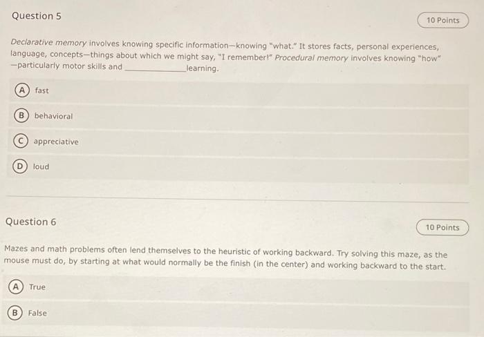 Solved Question 5 10 Points Declarative memory involves | Chegg.com