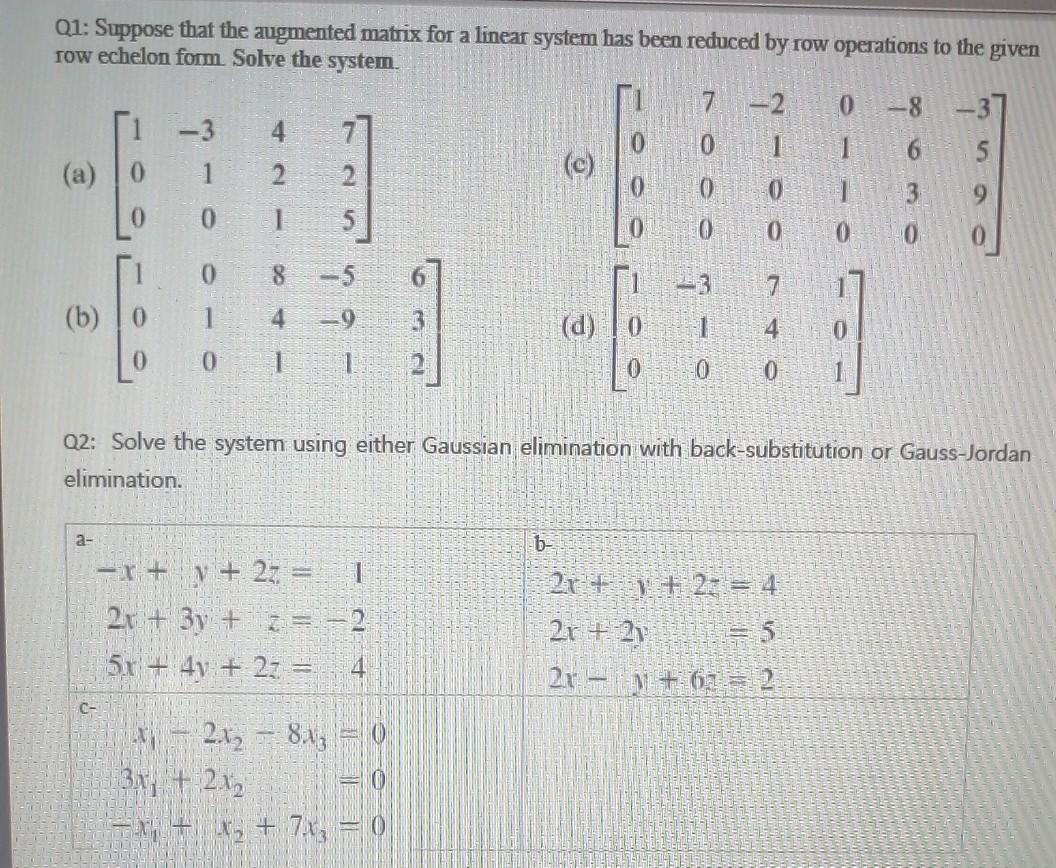 Solved 2 2 Q1: Suppose that the augmented matrix for a | Chegg.com