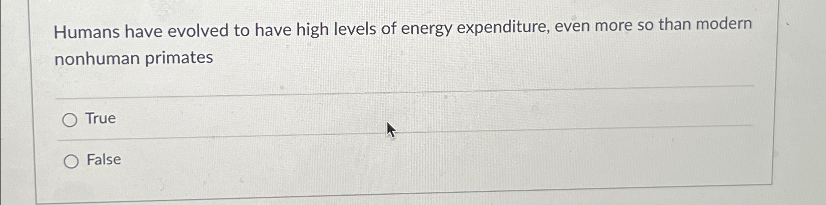 Solved Humans have evolved to have high levels of energy | Chegg.com