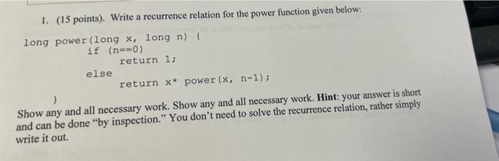 Solved 1. (15 points). Write a recurrence relation for the | Chegg.com