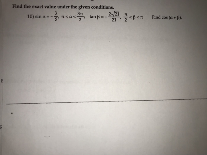 Solved Find the exact value under the given conditions. 10) | Chegg.com