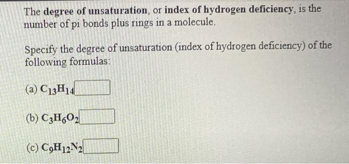 Solved The degree of unsaturation, or index of hydrogen | Chegg.com