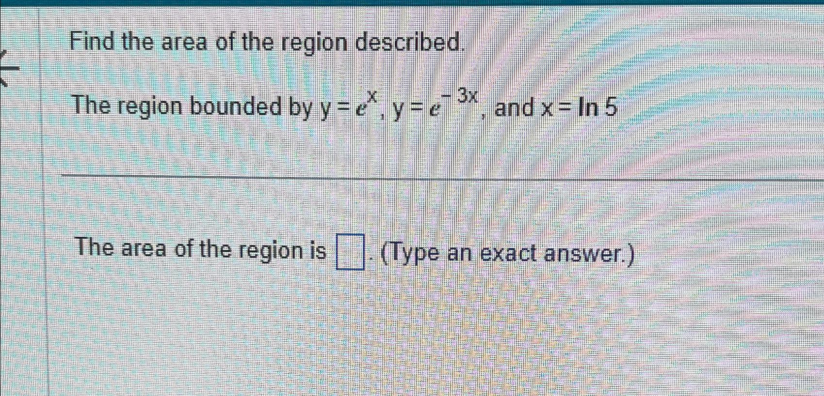 Solved Find the area of the region described.The region | Chegg.com