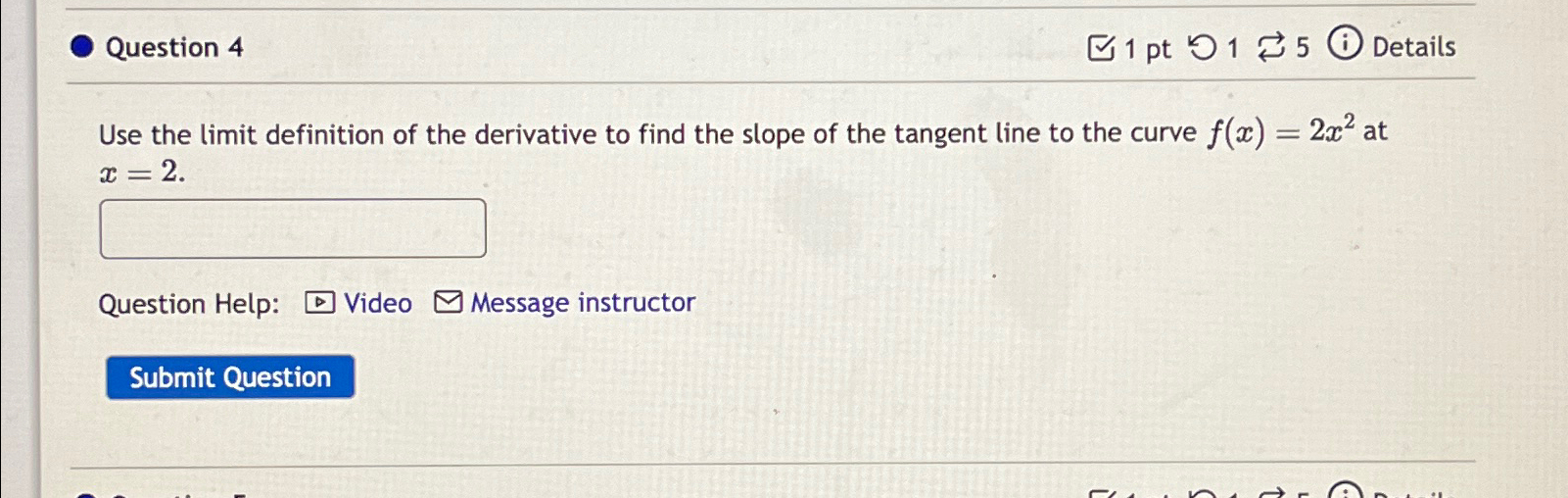 Solved Question 41 ﻿pt ?2⇆5DetailsUse the limit definition | Chegg.com