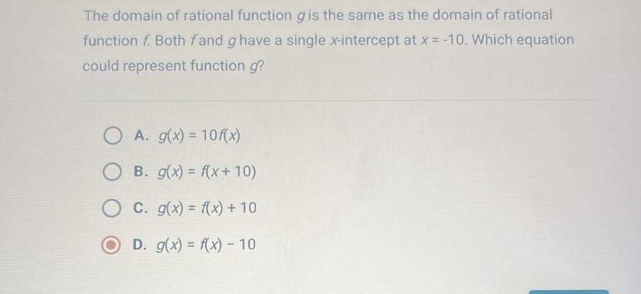 The domain of rational function g ﻿is the same as the | Chegg.com