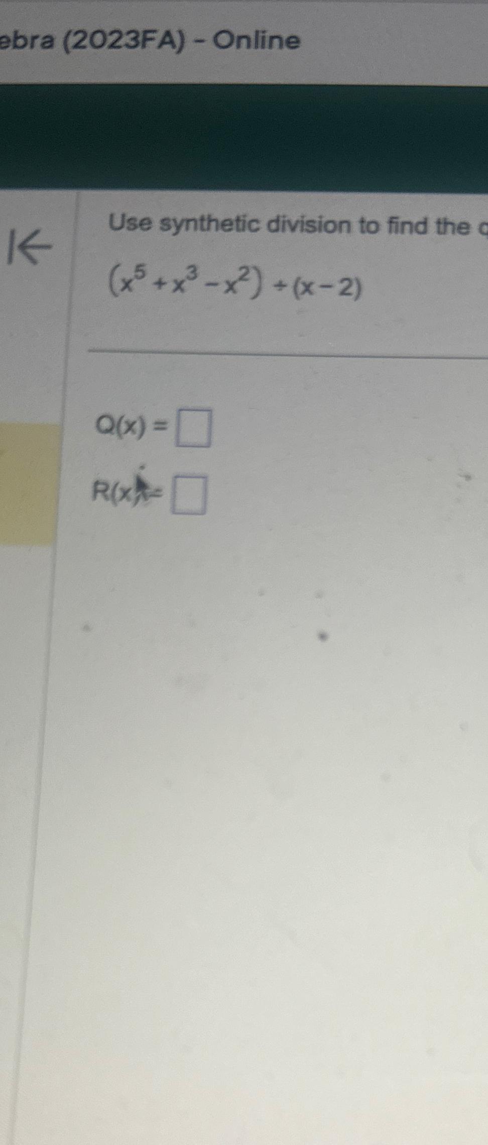 Solved Use synthetic division to find the | Chegg.com