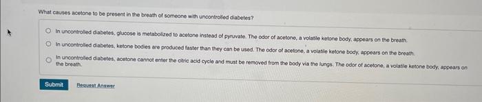What causes acetono to be present in the breath of | Chegg.com