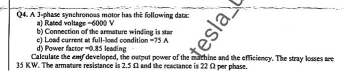 Solved Q4. A 3-phase synchronous motor has thè following | Chegg.com