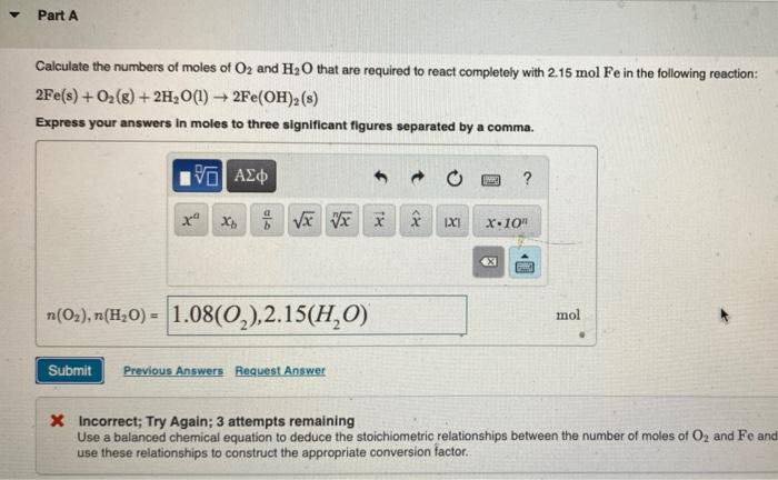 Solved Calculate the numbers of moles of O2 and H2O that are | Chegg.com