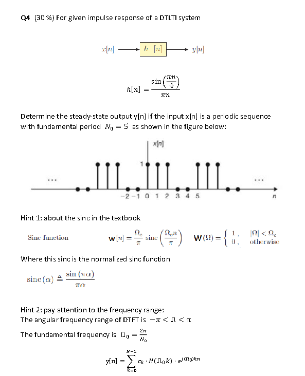 Q4 (30%) ﻿For given impulse response of ﻿a DTLTI | Chegg.com