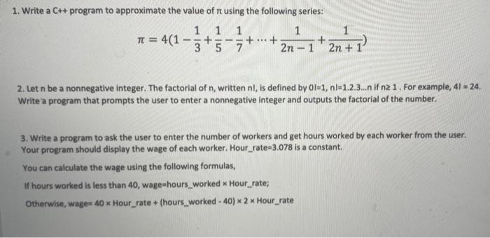 Solved 1. Write a C++ program to approximate the value of rt | Chegg.com