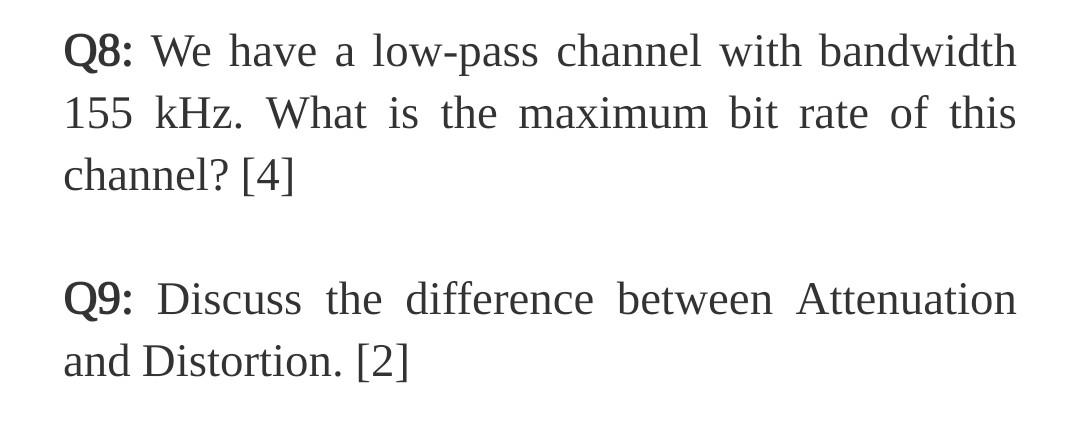 Solved Q8: We have a low-pass channel with bandwidth 155 | Chegg.com