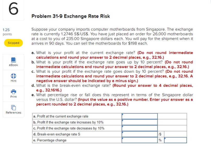 Solved Problem 31-9 ﻿Exchange Rate Risk1.25 ﻿Suppose your | Chegg.com