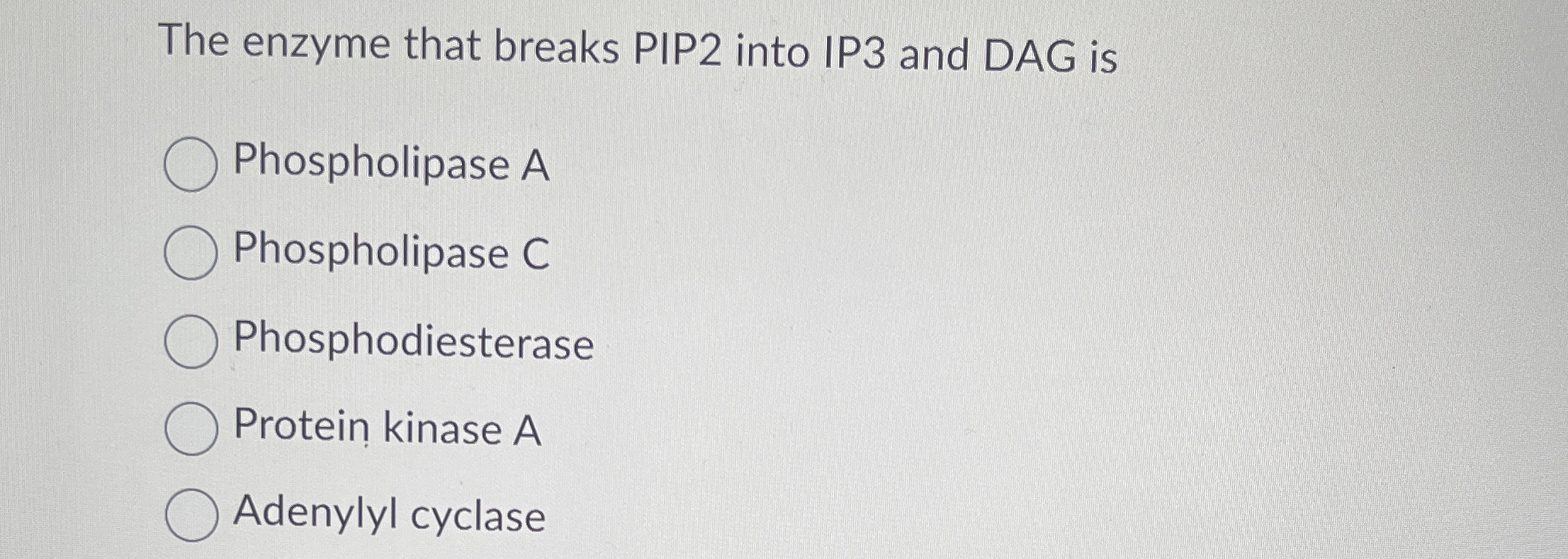 Solved The enzyme that breaks PIP2 ﻿into IP3 ﻿and DAG | Chegg.com