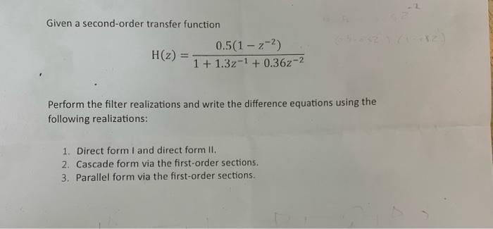 Solved Given a second-order transfer function | Chegg.com