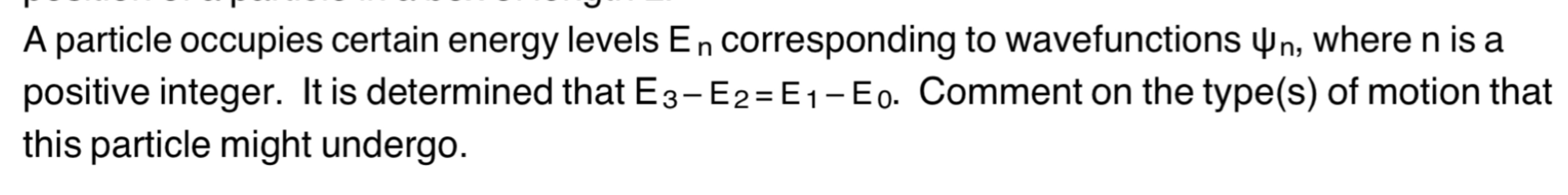 Solved A particle occupies certain energy levels En | Chegg.com