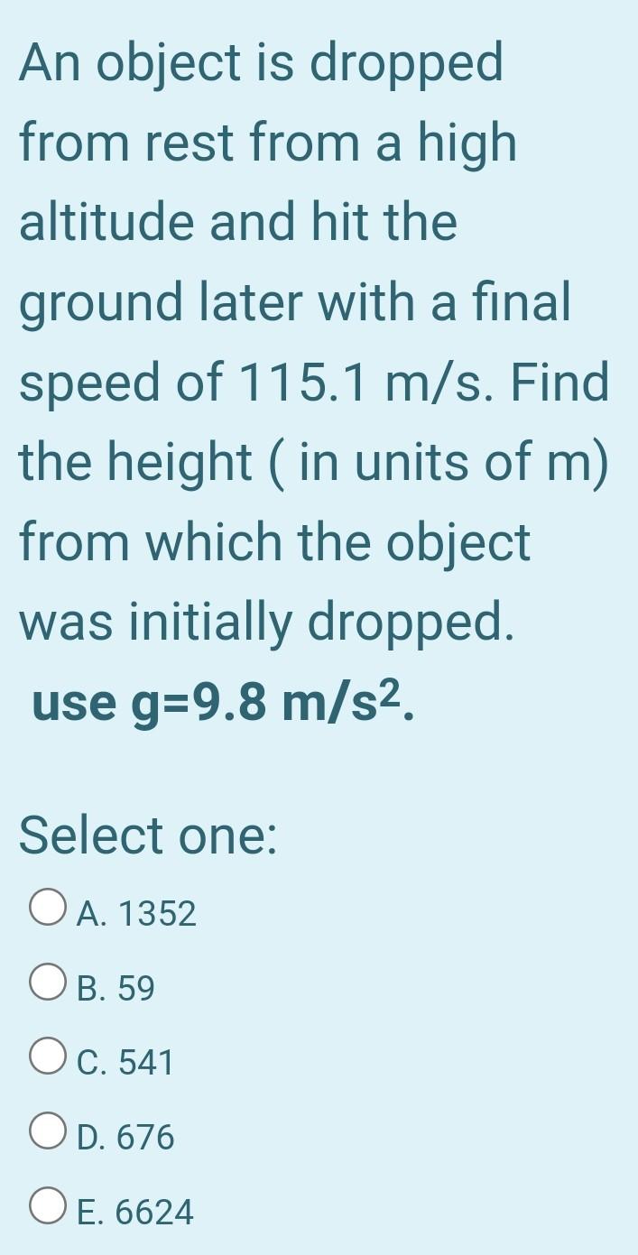 Solved An object is dropped from rest from a high altitude | Chegg.com