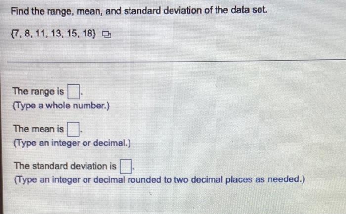 Solved Find the range, mean, and standard deviation of the | Chegg.com