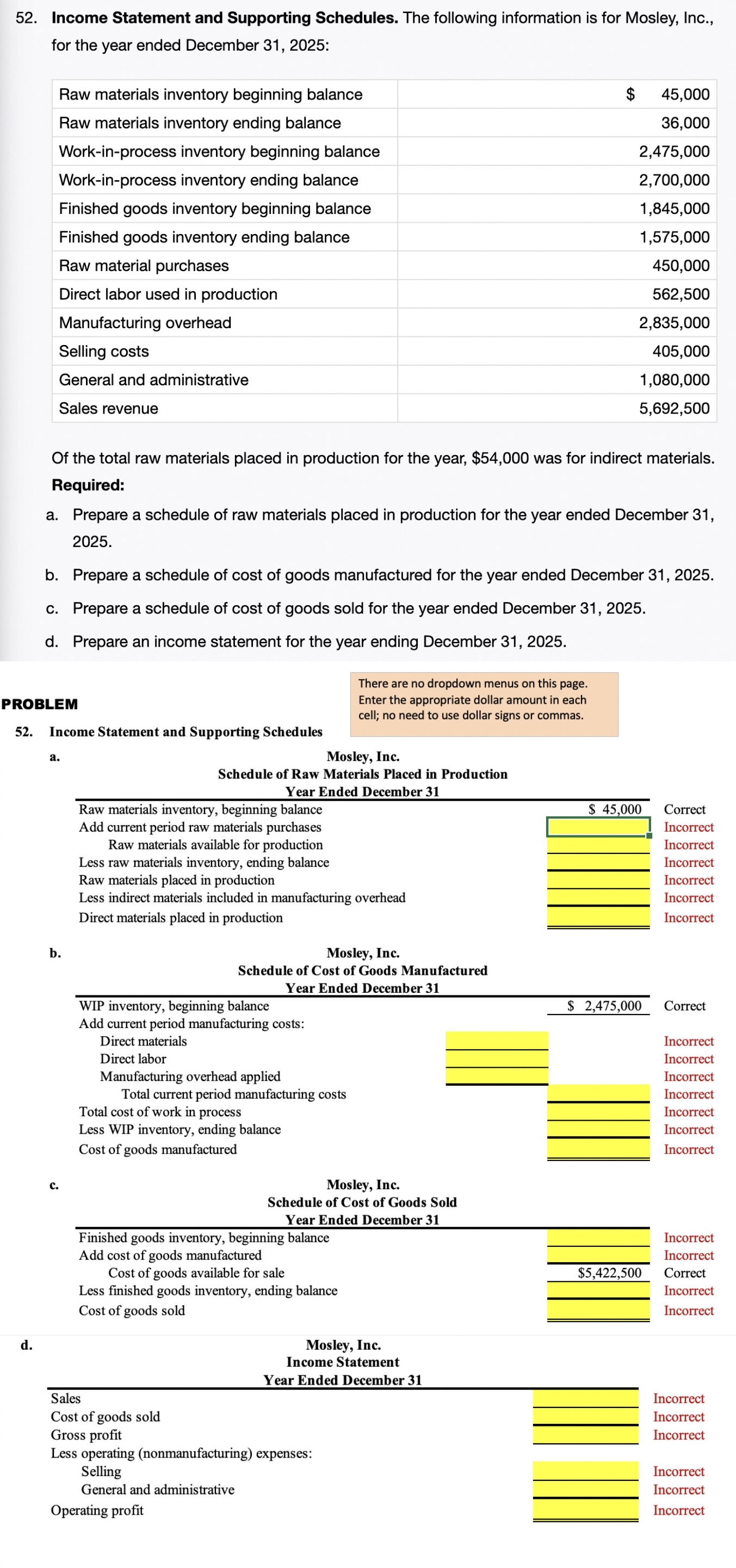 Solved Income Statement and Supporting Schedules. The | Chegg.com