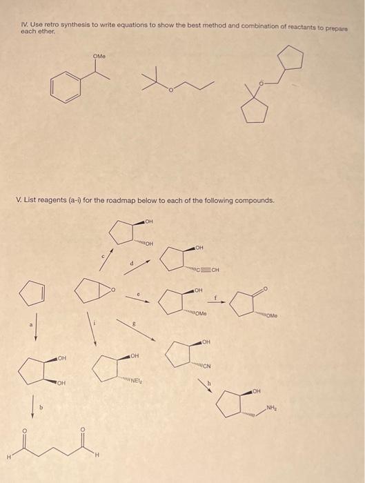 Solved IV. Use retro synthesis to write equations to show | Chegg.com
