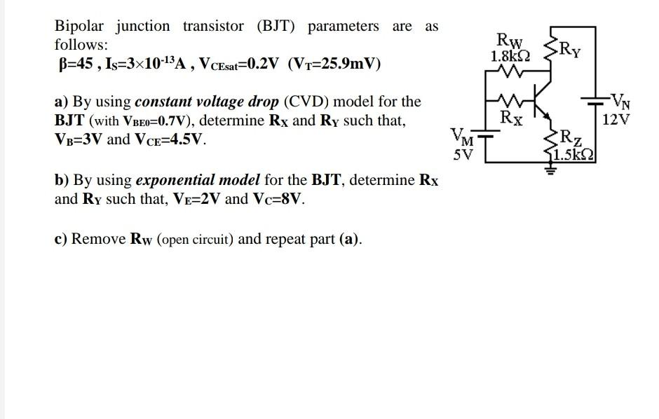Solved Bipolar junction transistor (BJT) parameters are as | Chegg.com