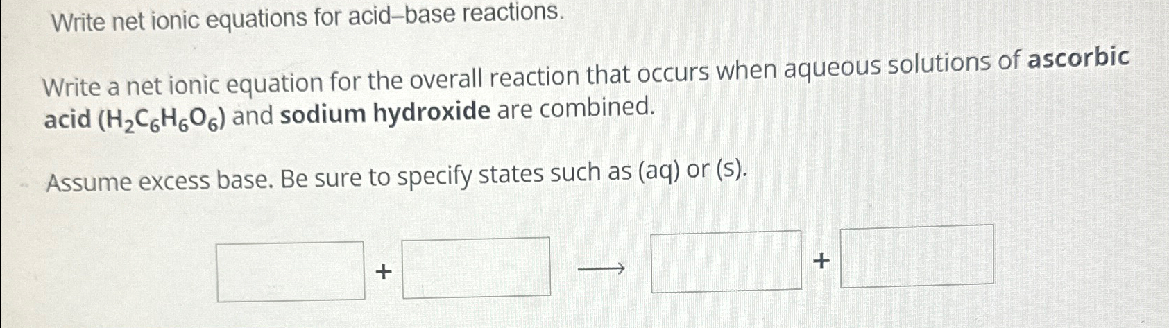 Solved Write net ionic equations for acid-base | Chegg.com