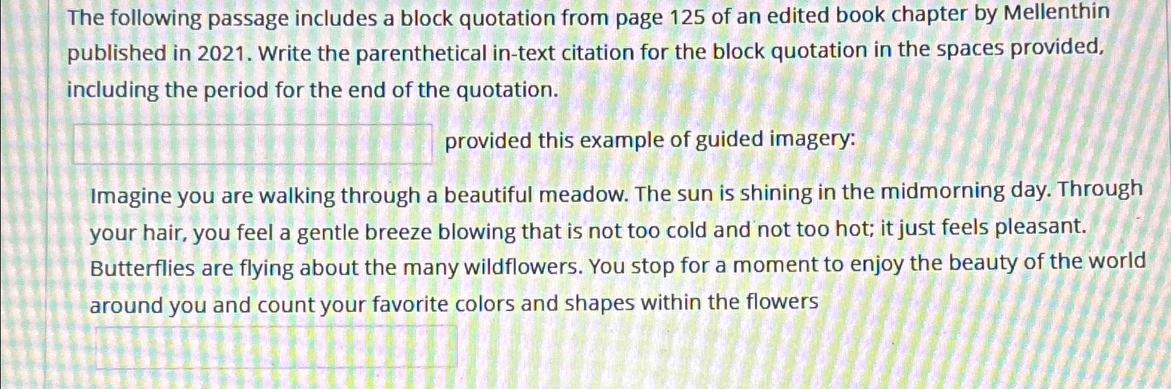 Solved The following passage includes a block quotation from | Chegg.com