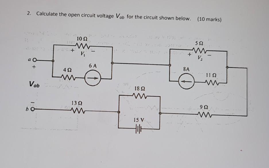 Solved 2. Calculate the open circuit voltage Vab for the | Chegg.com