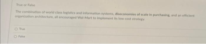 Solved True or False The combination of world class | Chegg.com