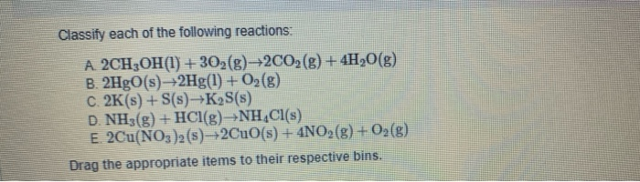 Solved Classify each of the following reactions: A 2CH2OH(1) | Chegg.com
