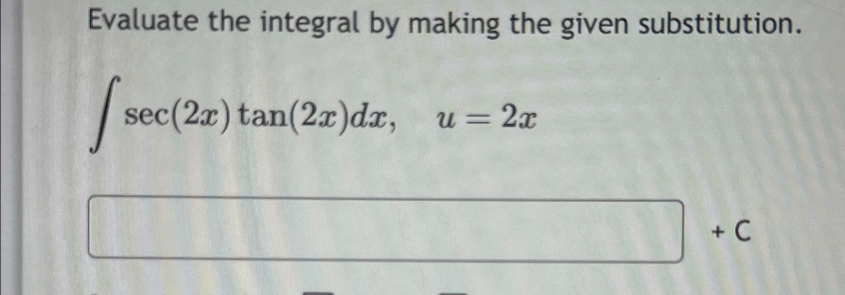 Solved Evaluate the integral by making the given | Chegg.com
