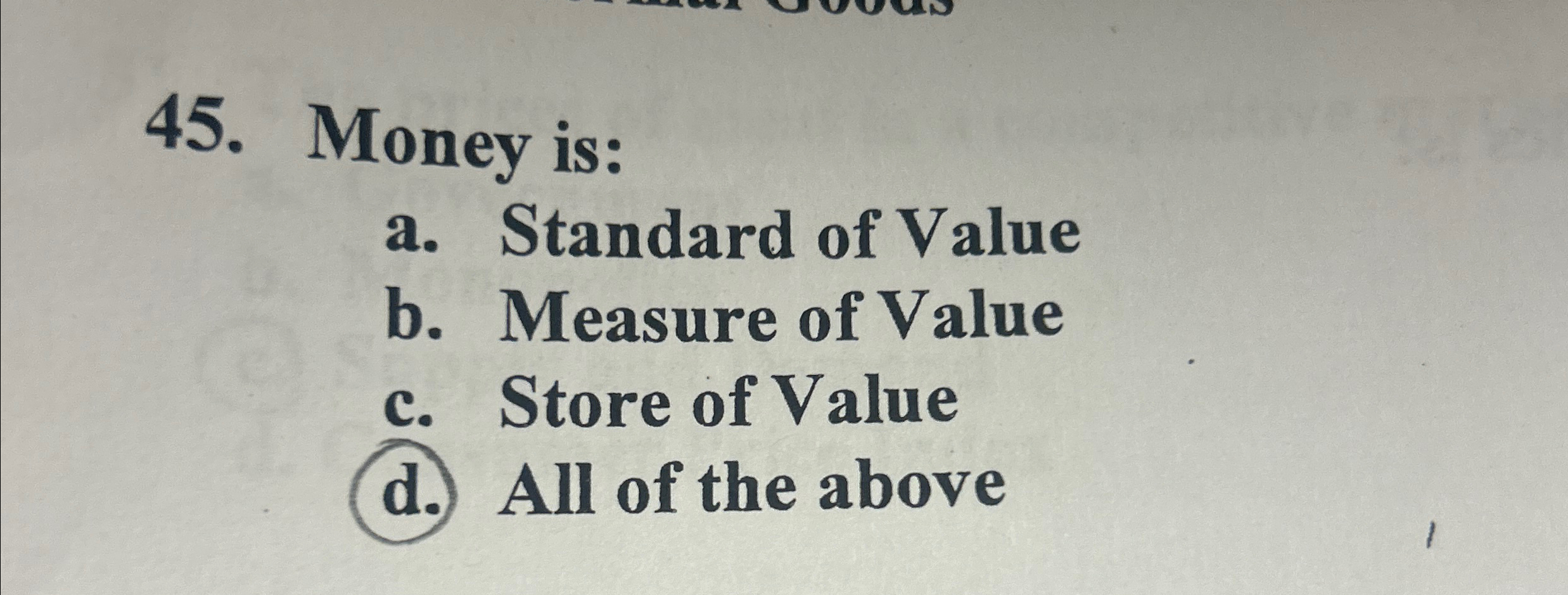 Solved Money is:a. ﻿Standard of Valueb. ﻿Measure of Valuec. | Chegg.com