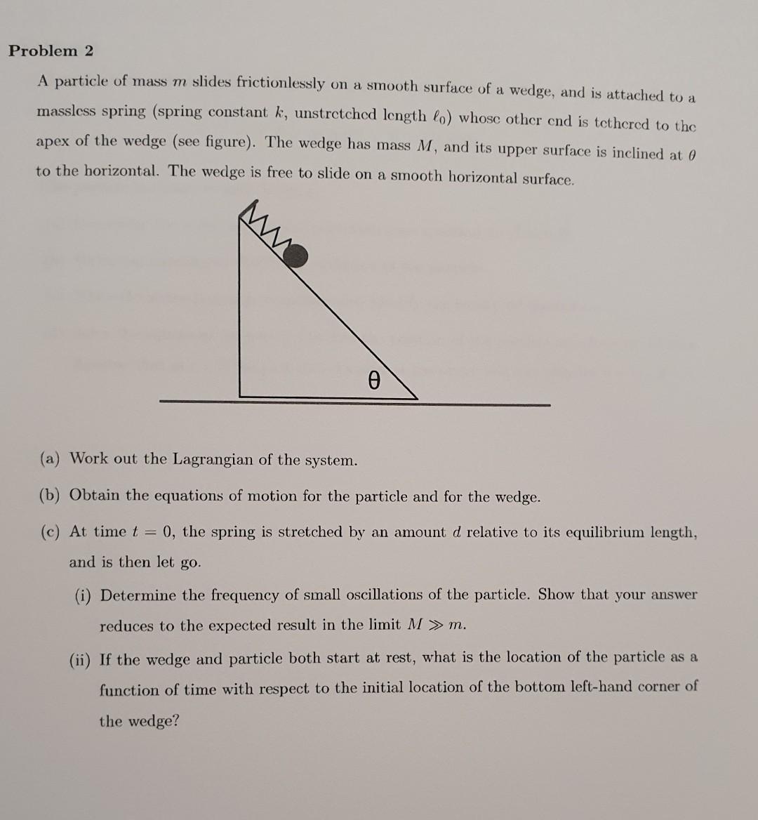 Solved Problem 2 A particle of mass m slides frictionlessly | Chegg.com