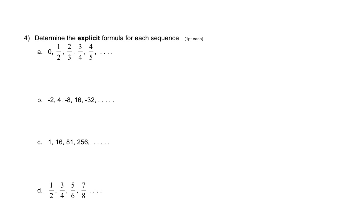 Solved Determine the explicit formula for each sequence(1pt | Chegg.com