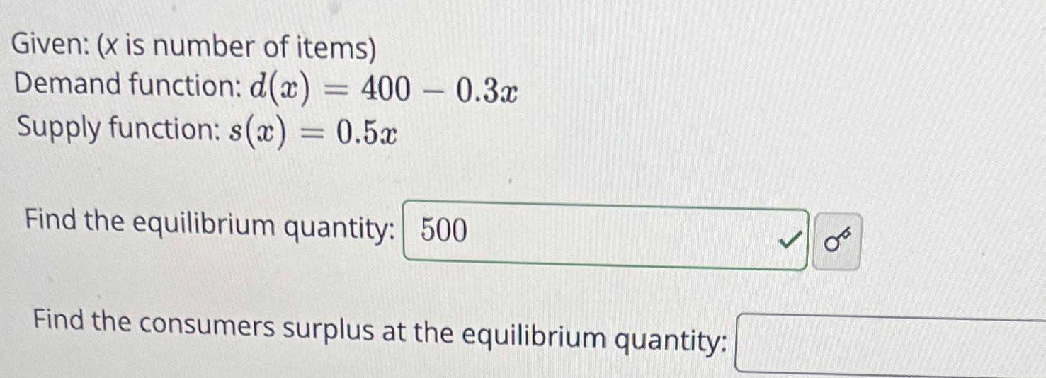 Solved Given: ( x ﻿is number of items)Demand function: | Chegg.com