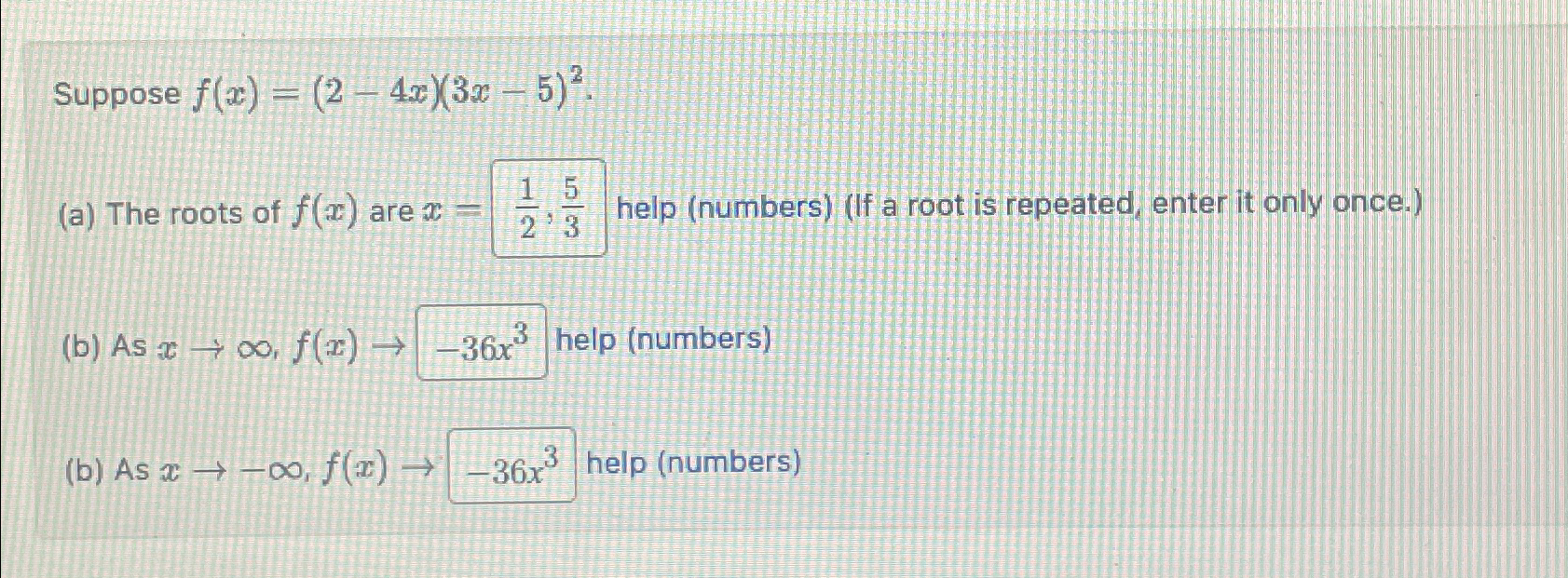 Solved Suppose f(x)=(2-4x)(3x-5)2(a) ﻿The roots of f(x) ﻿are | Chegg.com