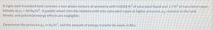 Solved A rigid, well-insulated tank contains a two-phase | Chegg.com