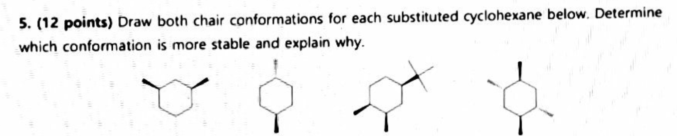 Solved (12 ﻿points) ﻿Draw both chair conformations for each | Chegg.com