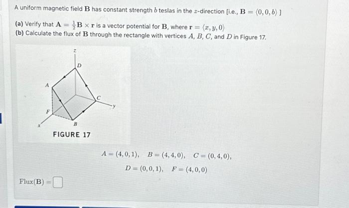 Solved A uniform magnetic field B has constant strength b | Chegg.com