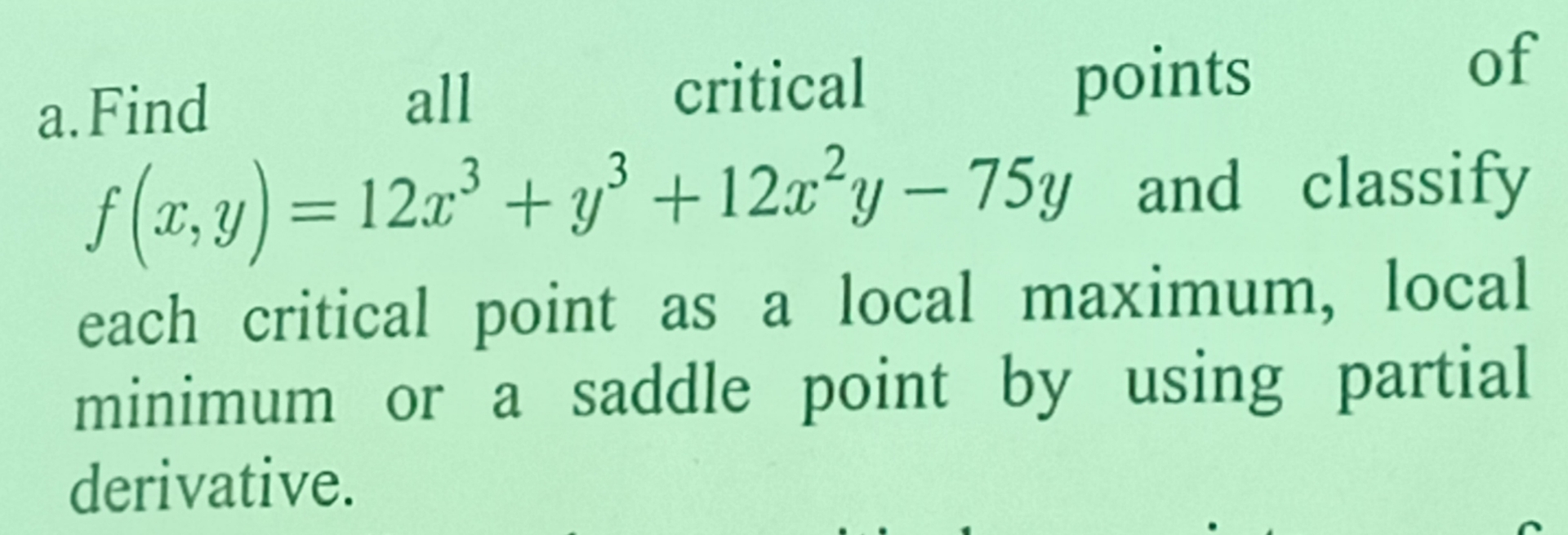 Solved a.Find all critical points of | Chegg.com