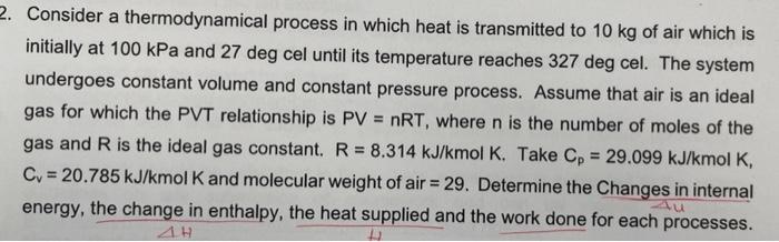 Solved 2. Consider a thermodynamical process in which heat | Chegg.com