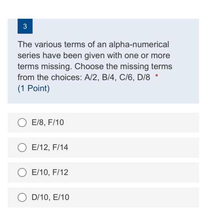 Solved The various terms of an alpha-numerical series have | Chegg.com