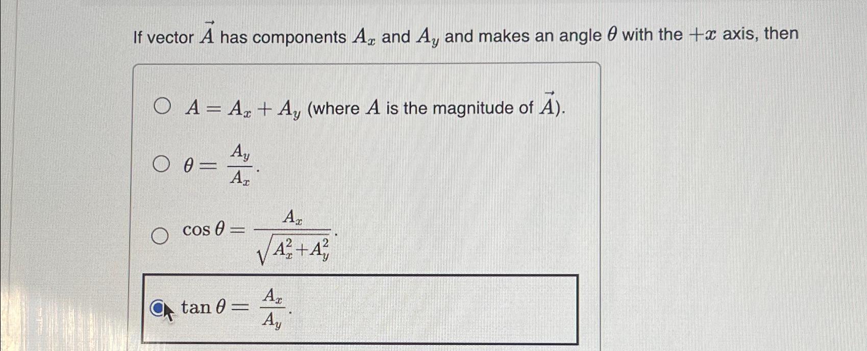Solved If vector vec(A) ﻿has components Ax ﻿and Ay ﻿and | Chegg.com