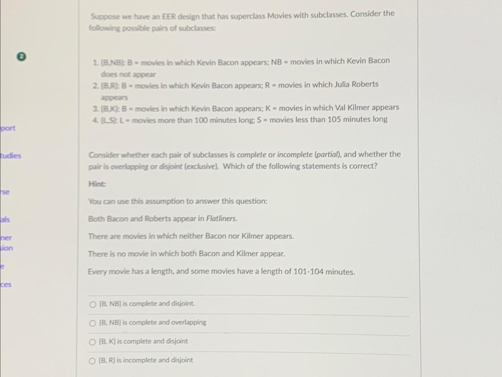 Solved Suppose we have an EER design that has superclass | Chegg.com
