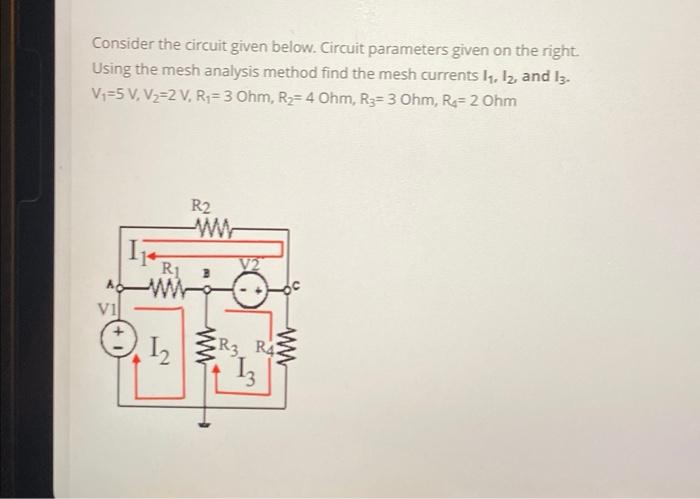 Solved Consider the circuit given below. Circuit parameters | Chegg.com