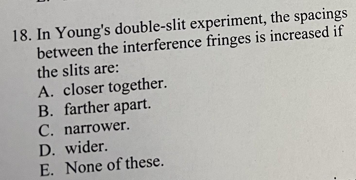 Solved In Young's double-slit experiment, the spacings | Chegg.com