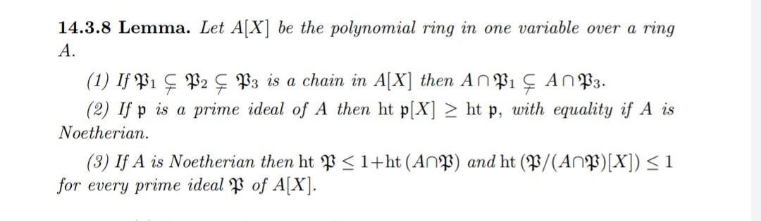 Solved 14.3.8 Lemma. Let A[X] be the polynomial ring in one | Chegg.com
